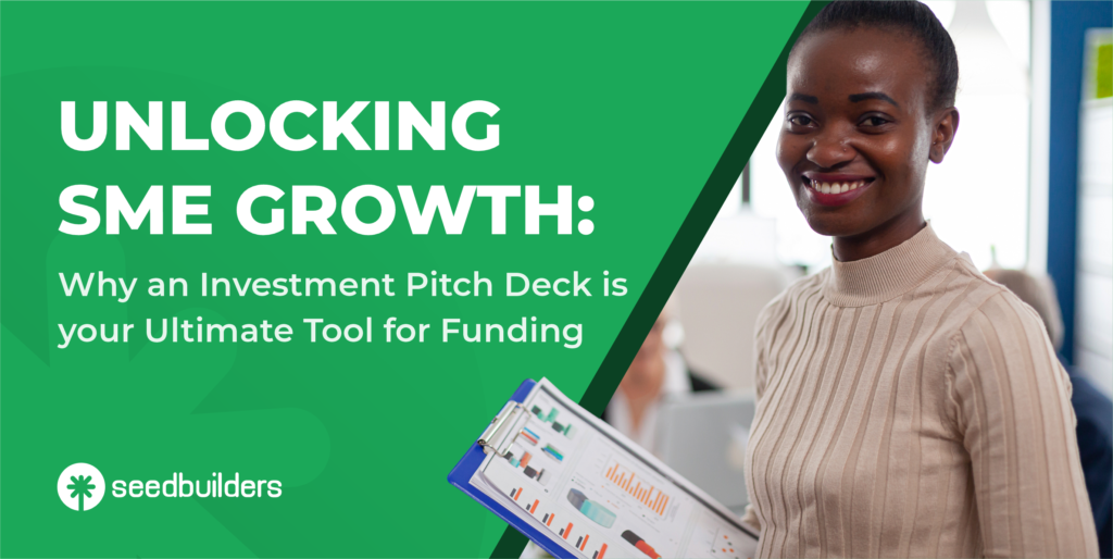 Unlocking SME Growth: Why an Investment Pitch Deck is Your Ultimate ...